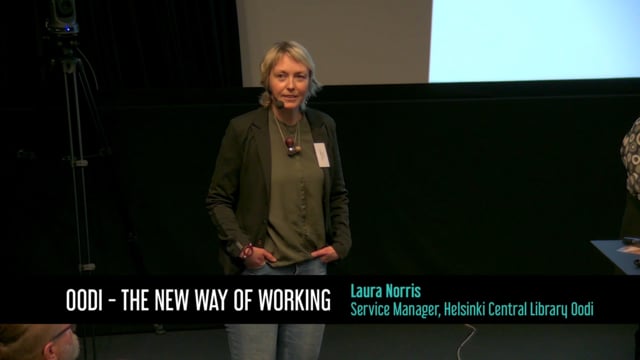 Laura Norris: Oodi – The new way of working - Kirjastokaista