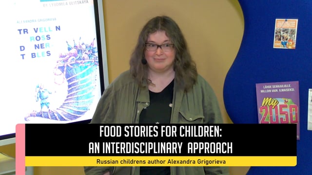 Alexandra Grigorieva: Food stories for children - an interdisciplinary ...